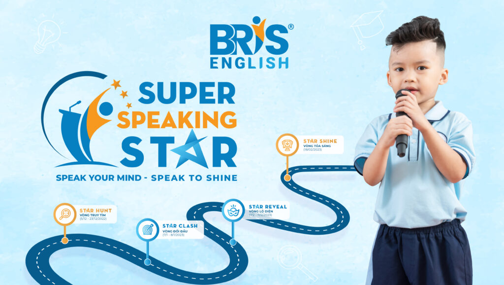 CÙNG BRIS ENGLISH CHINH PHỤC ĐỈNH CAO ANH NGỮ VỚI CUỘC THI “SUPER ...